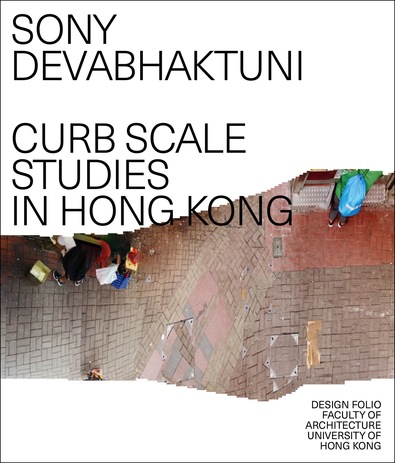 Curb-scale Studies in Hong Kong | HKU Faculty of Architecture