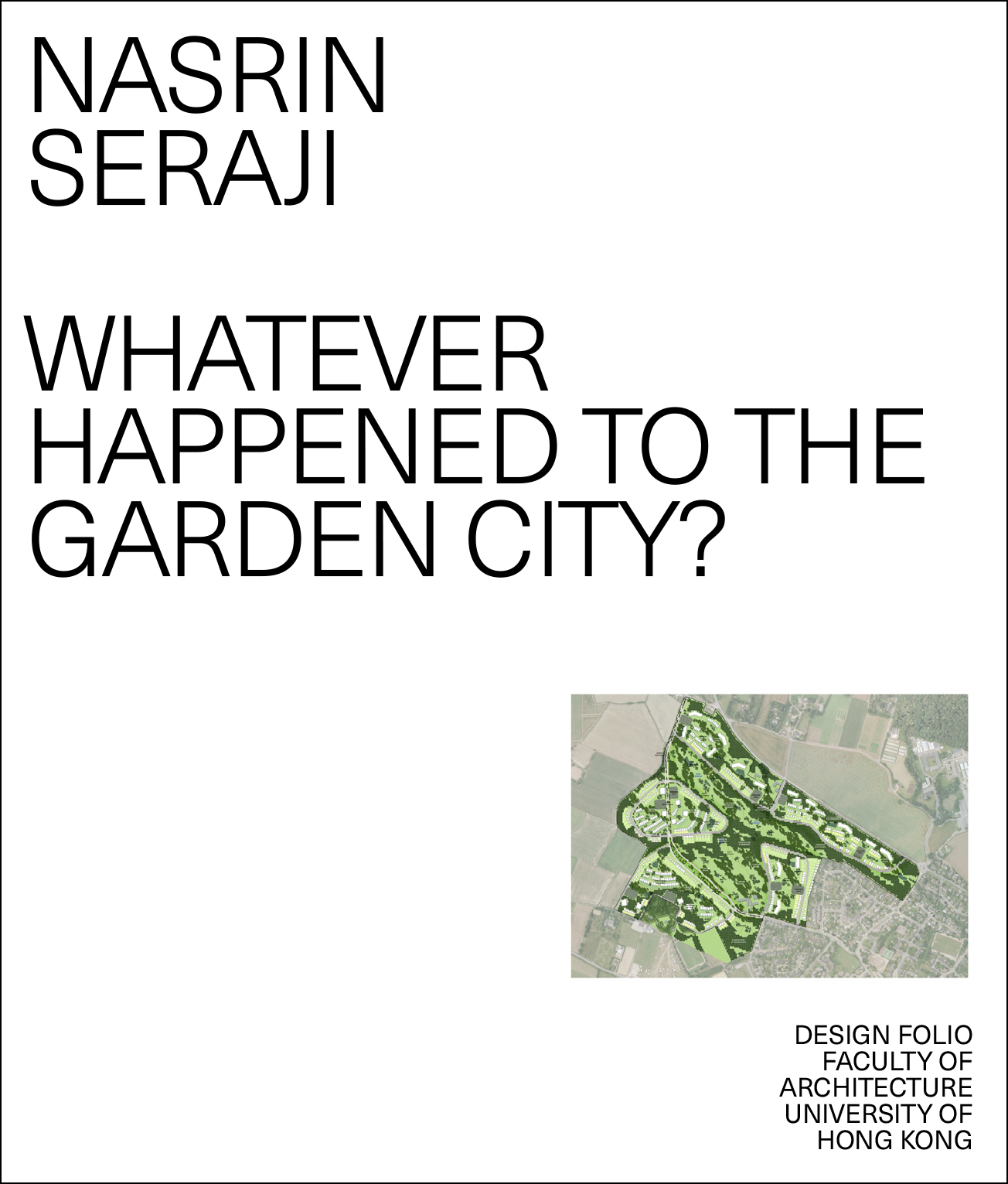 What Ever Happened to the Garden City? | HKU Faculty of Architecture